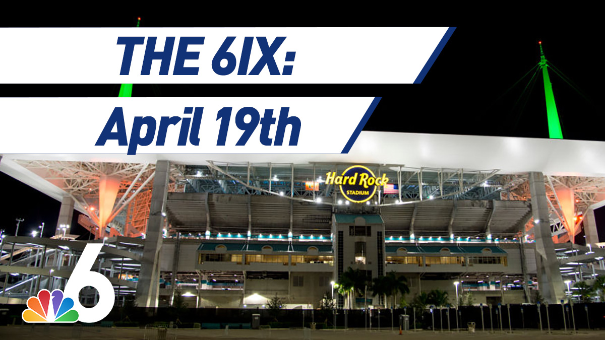 THE 6IX: Top Stories of the Day – NBC 6 South Florida